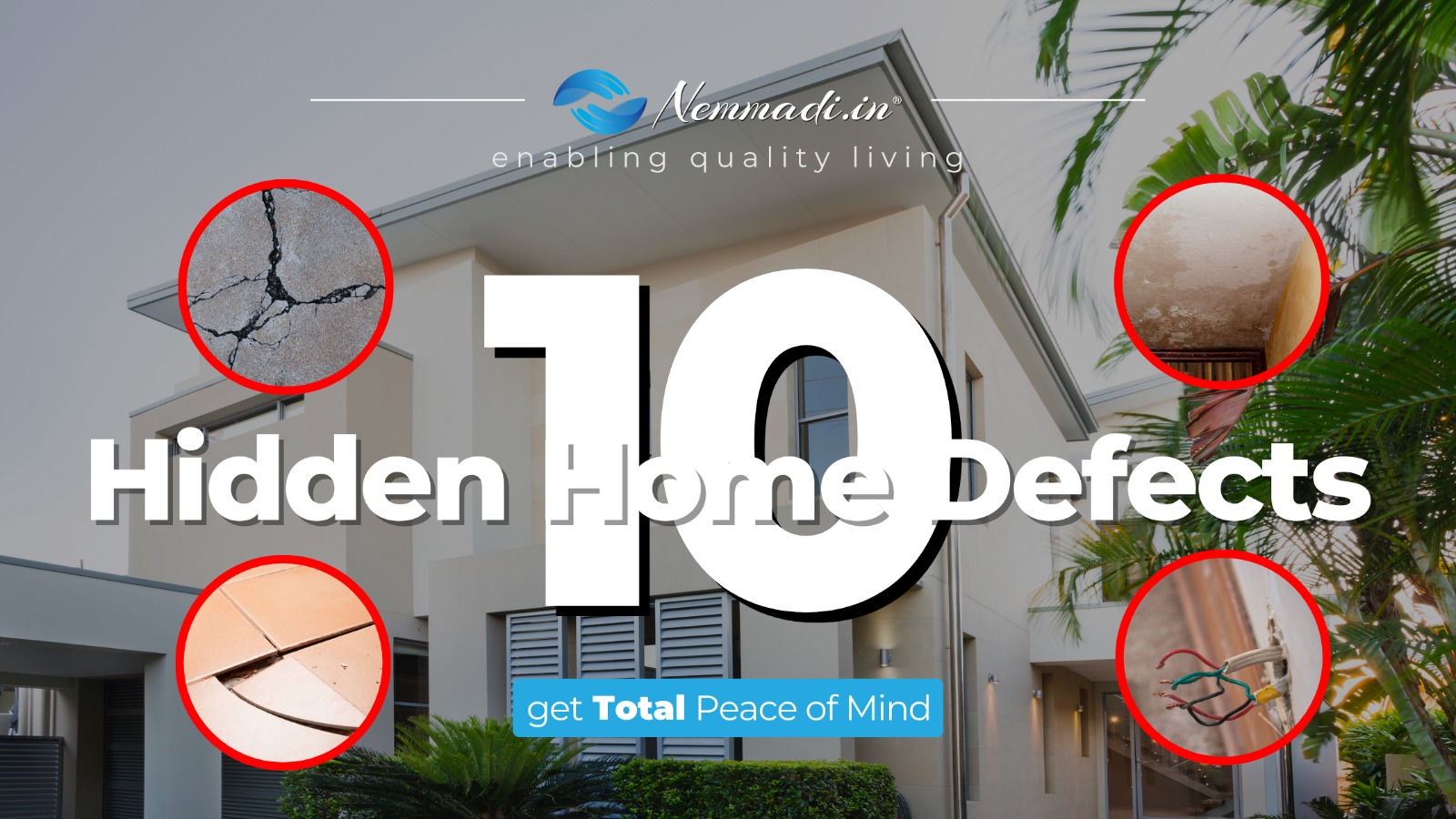 10 Hidden Home Defects That Could Cost Homebuyers Lakhs: Expert Guide