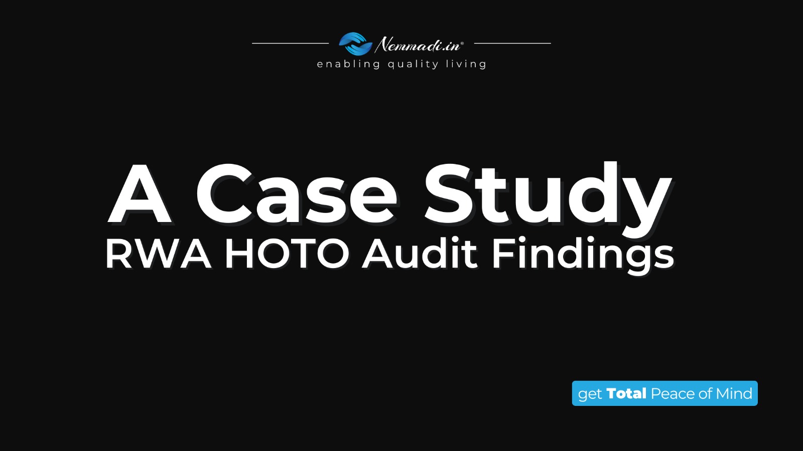 Audit Findings During RWA Handover Process – Case Study - Nemmadi